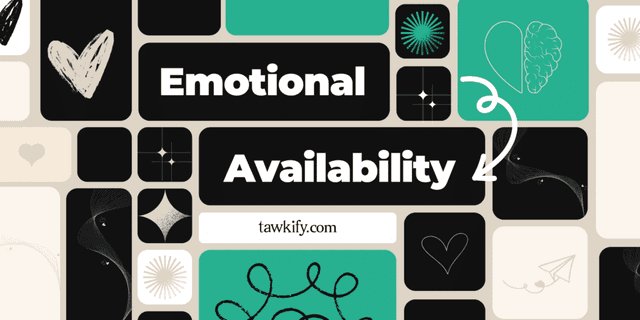 Emotionally Available Defined & Signs – A Complete Guide | Blog | Tawkify
