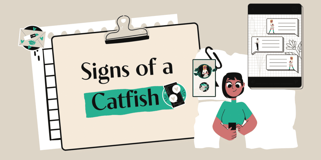 8 Signs of Catfishing in Online Dating | Blog | Tawkify