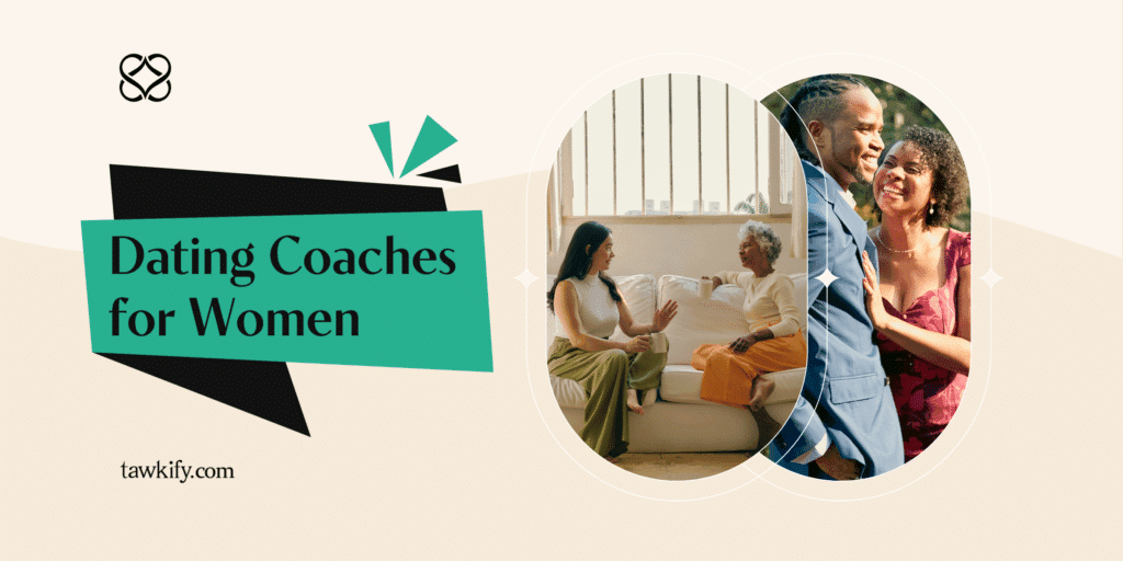 Dating Coaches for Women | Blog | Tawkify